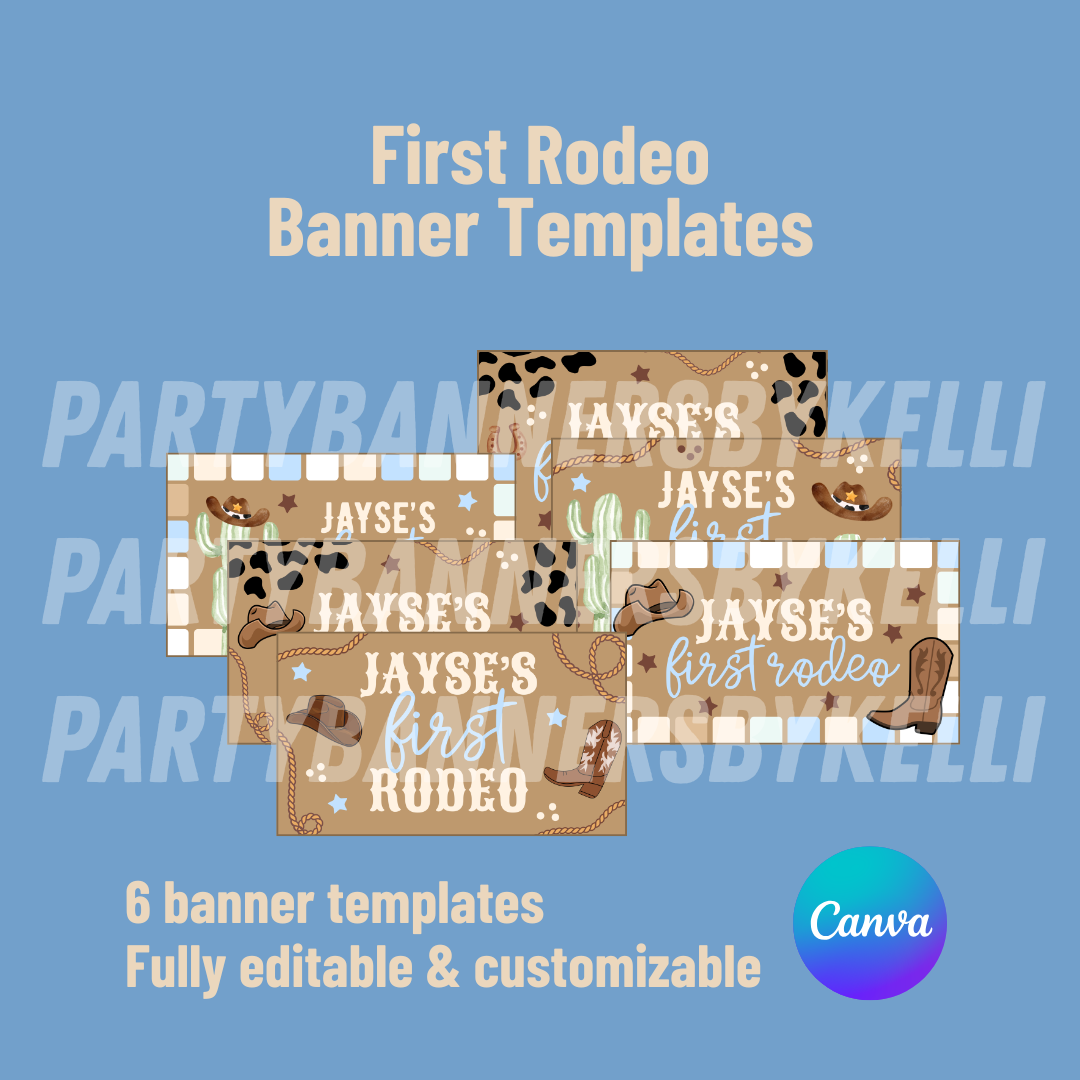 First Rodeo Banner Templates – Party Banners by Kelli
