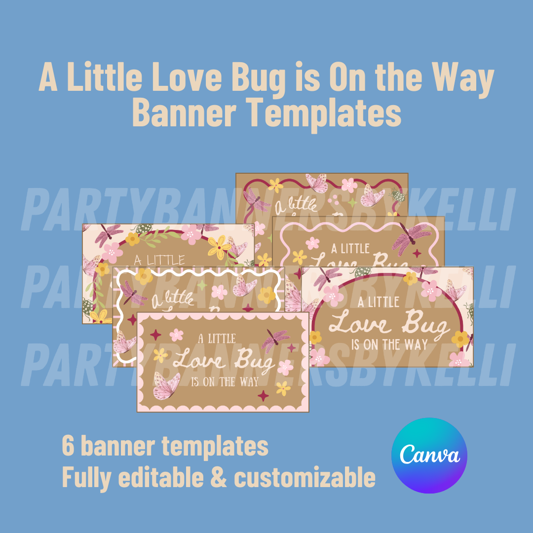 A Little Love Bug is on the Way Banner Templates – Party Banners by Kelli