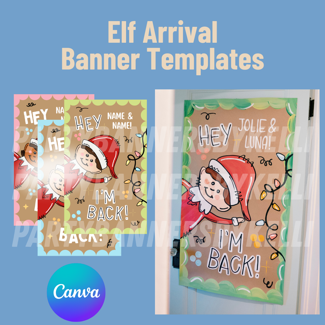 Elf Arrival Banner Templates – Party Banners by Kelli